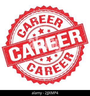 YOUR CAREER text written on red round postal stamp sign Stock Photo - Alamy