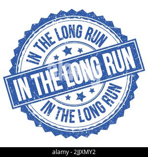 IN THE LONG RUN text written on red round grungy stamp sign Stock Photo ...