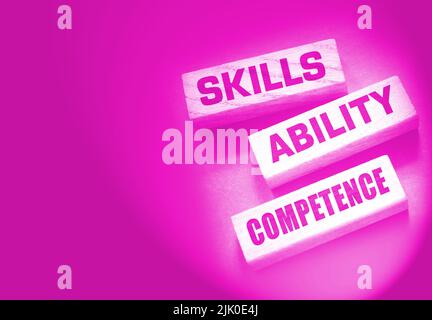 Skills ability competence words in wooden blocks concept. Career and ...
