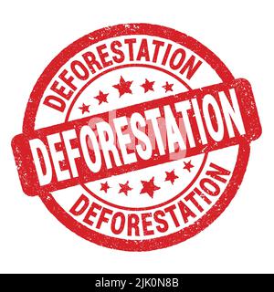 DEFORESTATION text written on red zig-zag stamp sign Stock Photo - Alamy