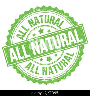 ALL NATURAL text written on green round vintage rubber stamp Stock ...