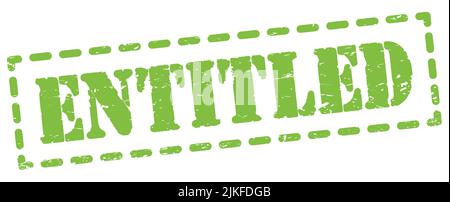 ENTITLED text written on green zig-zag stamp sign Stock Photo - Alamy