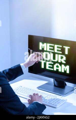 Text showing inspiration Meet Our Team. Business overview introducing another person to your ...