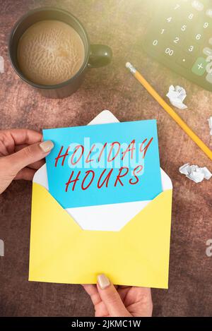 Inspiration showing sign Holiday Hours. Business concept bonus payment ...