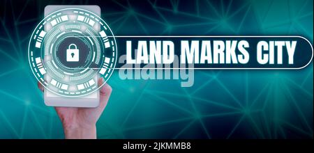 Sign displaying Land Marks City. Concept meaning Important architecture ...
