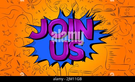 Join Us. Word written with Children's font in cartoon style Stock ...