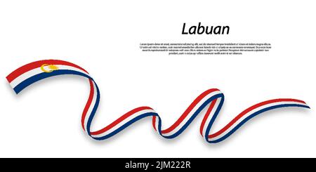 Waving ribbon or banner with flag of Labuan. State of Malaysia ...