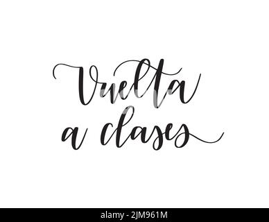 Happy return to classes in Spanish. Back to school doodle calligraphy ...