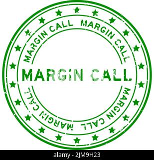 Grunge green margin call word with star icon round rubber seal stamp on ...