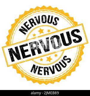 NERVOUS text written on yellow-black round stamp sign Stock Photo - Alamy