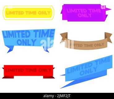 Set of ribbon with Limited Time Only text. Banner template. Label ...