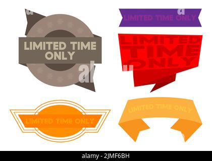 Set of ribbon with Limited Time Only text. Banner template. Label ...