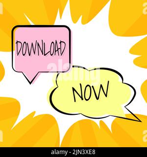 Text sign showing Download Now. Word for To copy or move programs or ...