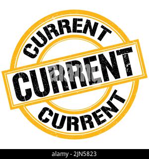 CURRENT text written on yellow-black grungy stamp sign Stock Photo - Alamy