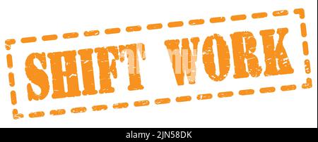 SHIFT WORK text written on pink-black grungy stamp sign Stock Photo - Alamy