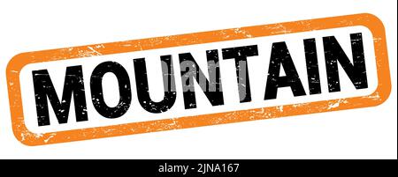 MOUNTAIN text written on orange rectangle stamp sign Stock Photo - Alamy