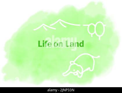 Watercolor style, SDGs Goal 15, Life on land - Translation: Life on ...