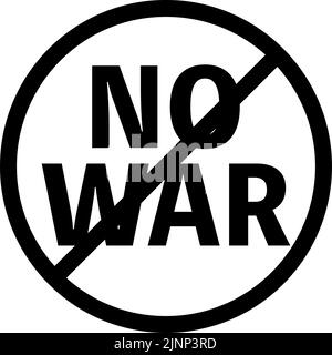 No war icon. Stop armed conflict. No military aggression, destruction ...