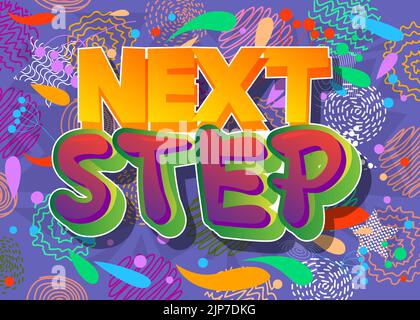 Next Step. Word written with Children's font in cartoon style Stock ...