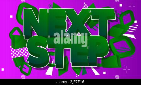 Next Step. Word written with Children's font in cartoon style Stock ...