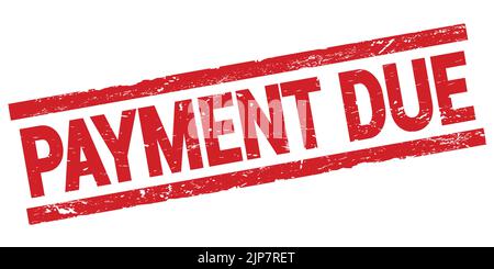 PAYMENT DUE text written on blue-black round grungy stamp sign Stock ...