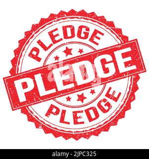 PLEDGE text written on red round vintage rubber stamp Stock Photo - Alamy
