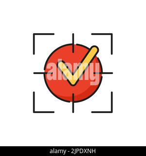 Crosshair with check mark line icon. Goal reached symbol. Target review ...