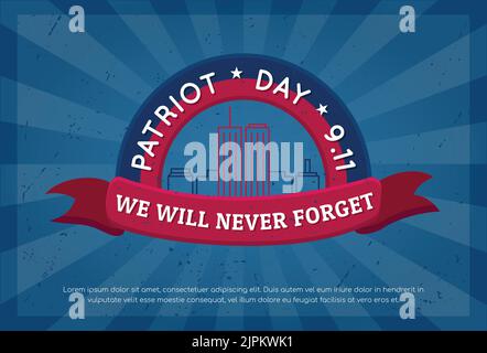 9/11 Patriot Day banner. USA Patriot Day card. September 11, 2001. We ...