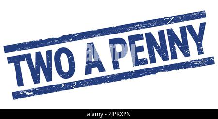 TWO A PENNY text written on blue-black rectangle stamp sign Stock Photo ...