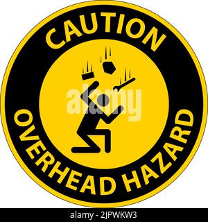 Caution Overhead Hazard Sign On White Background Stock Vector Image ...