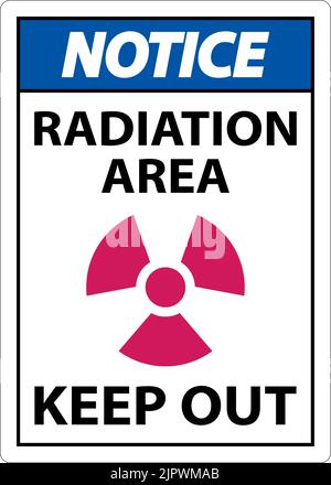Notice Radiation Area Keep Out Sign On White Background Stock Vector ...
