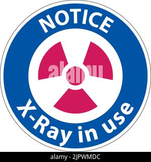 Notice Sign x-ray in use On White Background Stock Vector Image & Art ...