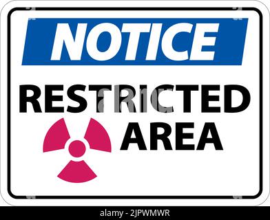Notice Restricted Area Sign On White Background Stock Vector Image ...