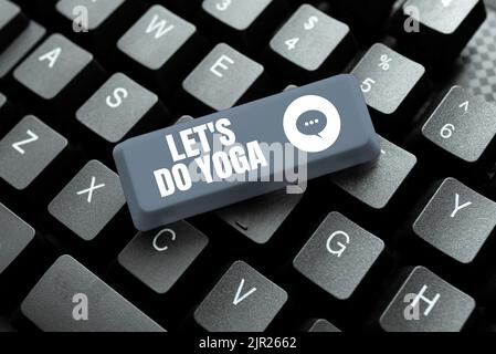 Hand writing sign Let S Is Do Yoga, Business concept Right moment for ...