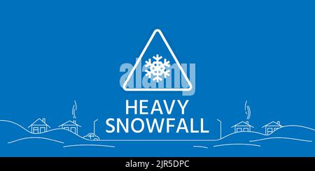 Heavy snowfall web banner has a warning sign with a snowflake symbol ...