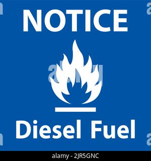 Notice Sign diesel fuel on white background Stock Vector Image & Art ...