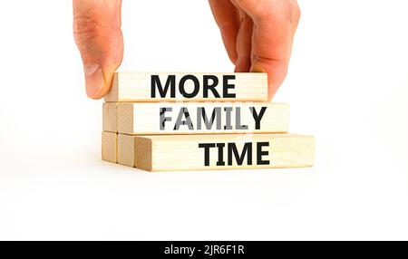 More family time and support symbol. Concept words More family time on ...