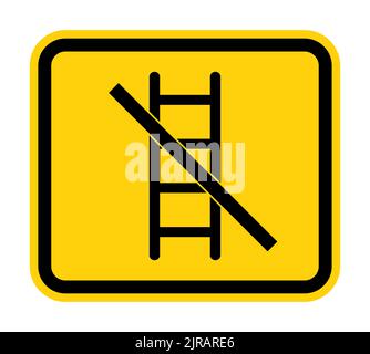 Do not use ladder, no ladders, prohibition sign, vector illustration ...