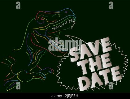 Dinosaur with speech bubble saying Save The Date word. Tyrannosaurus ...