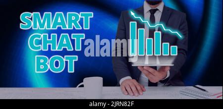 Sign displaying Smart Chat Bot. Word for Artificial intelligence ...