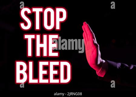 Inspiration showing sign Stop The Bleed. Business overview Medical ...