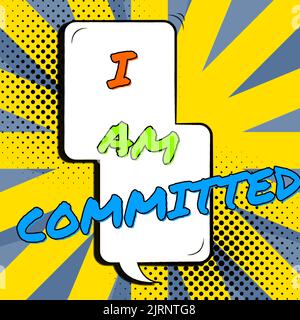 Inspiration showing sign I Am Committed, Word Written on To be engage ...