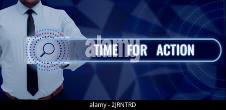 Text caption presenting Time For Action, Concept meaning Urgency Move ...