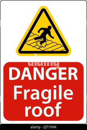 Danger Fragile Roof Sign On White Background Stock Vector Image & Art ...