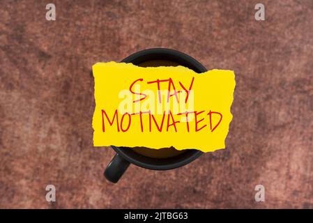 Conceptual display Stay MotivatedReward yourself every time you reach a ...