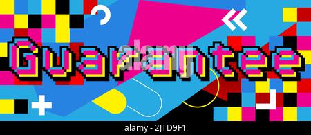 Guarantee. Pixelated word with geometric graphic background. Vector ...