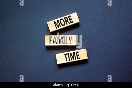 More family time and support symbol. Concept words More family time on ...