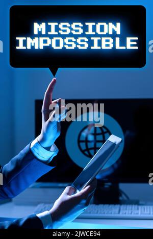 Word writing text Mission Impossible. Business concept for Difficult ...