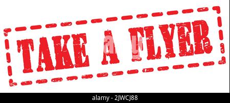 TAKE A FLYER text written on green-black zig-zag stamp sign Stock Photo ...