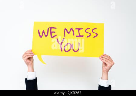 Inspiration showing sign I Miss You. Business idea Feeling sad because ...